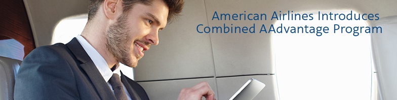 American Airlines Introduces Combined AAdvantage Program - American ...